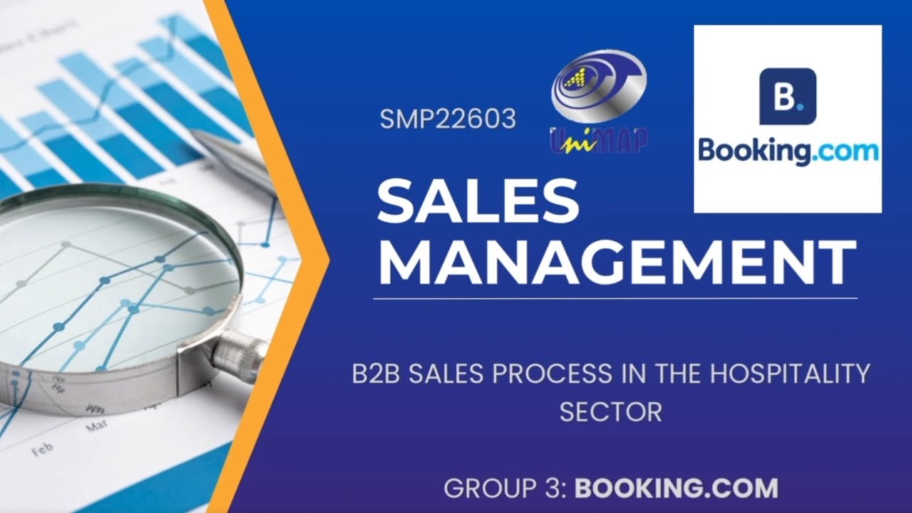 SMP22603 SALES MANAGEMENT PRESENTATION (GROUP 3) - B2B SALES PROCESS IN ...