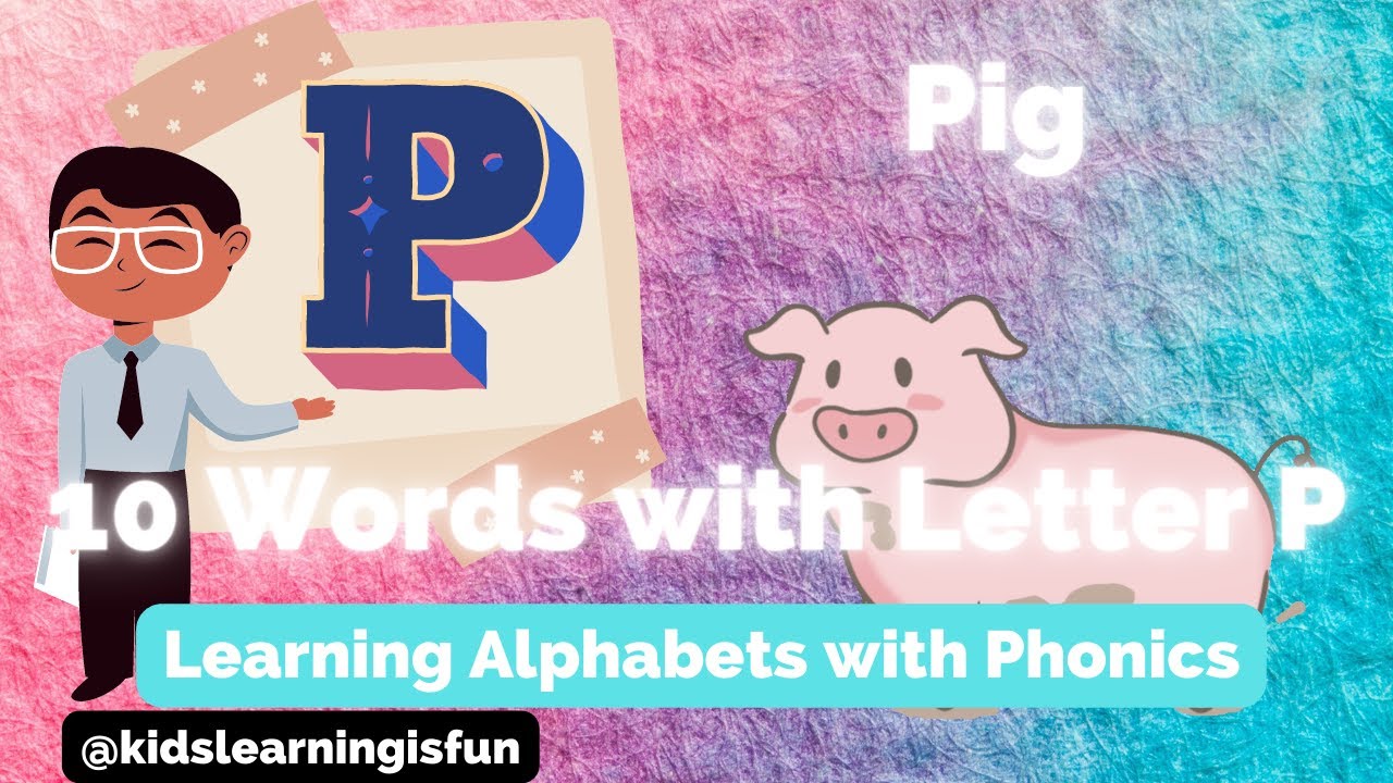 10 words with letter P l Words with letter P l Words letter P song l ...