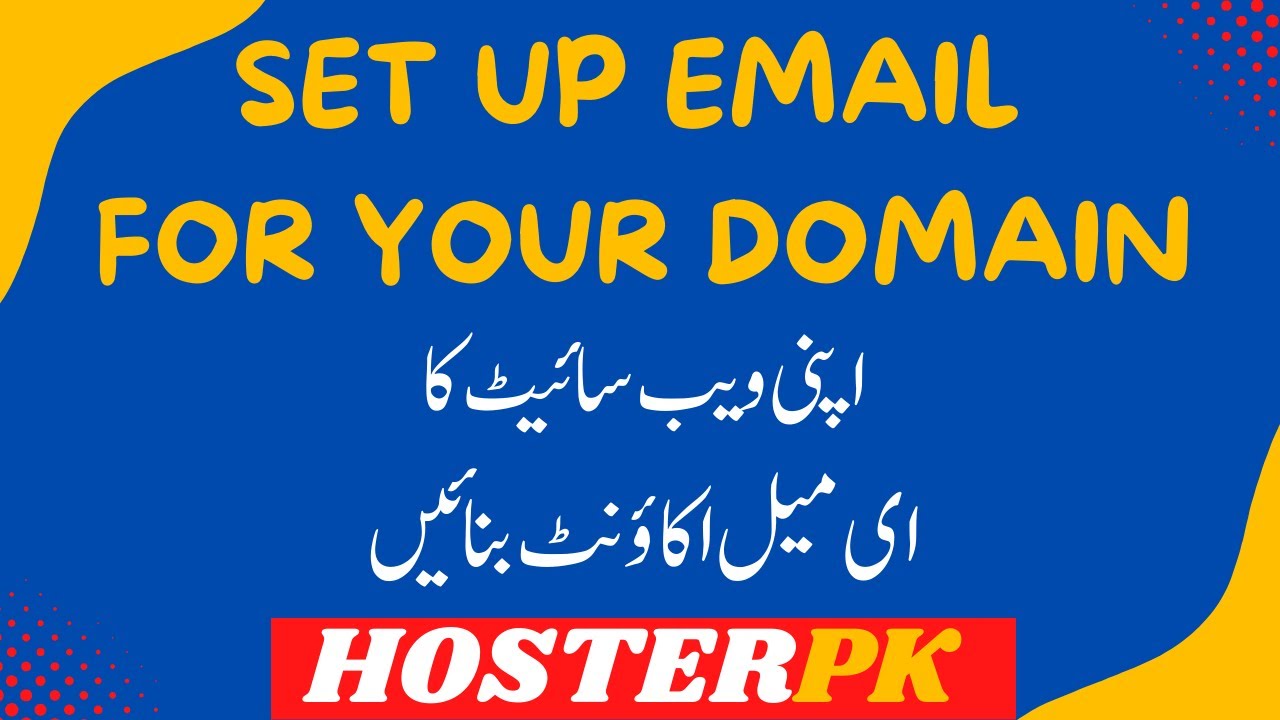 Hosterpk | How to Set Up an Email Account that Uses Your Domain Name ...
