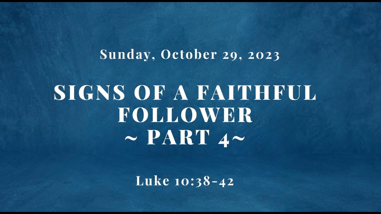 Signs of a Faithful Follower - Part 4 | WMBC | Sunday, October 29, 2023 ...