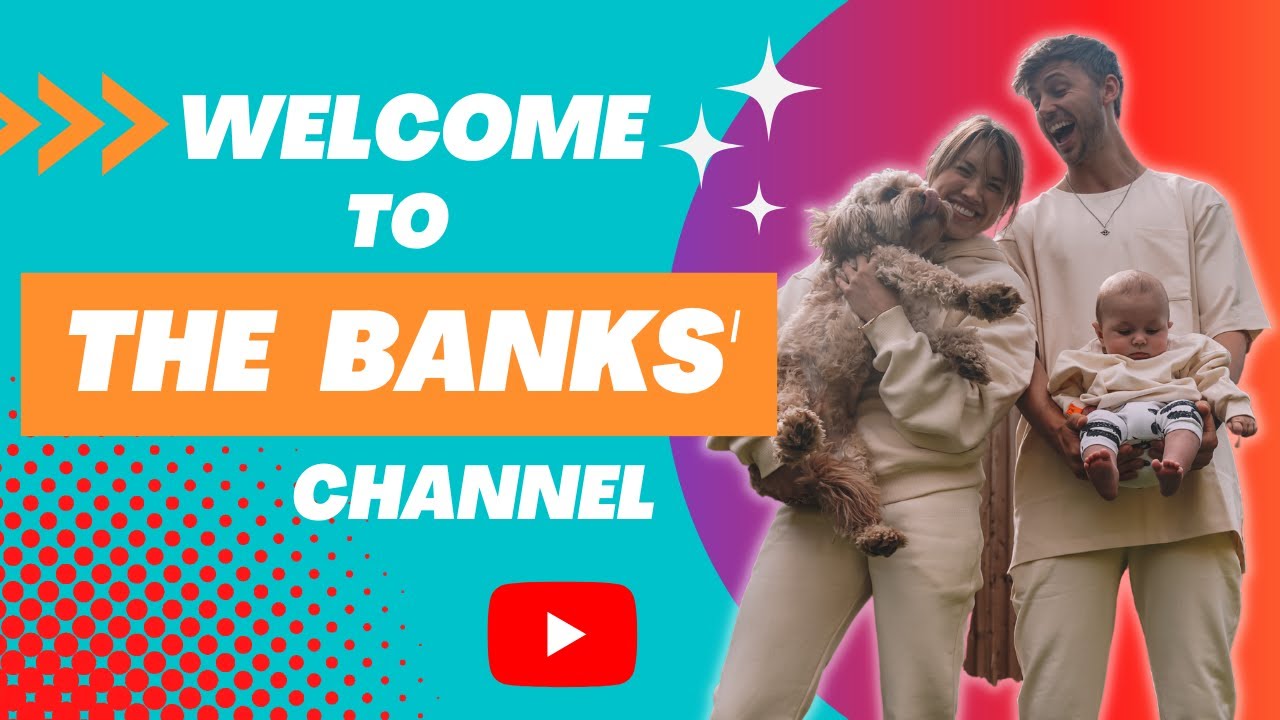 Welcome to The Banks' Channel!! - YouTube