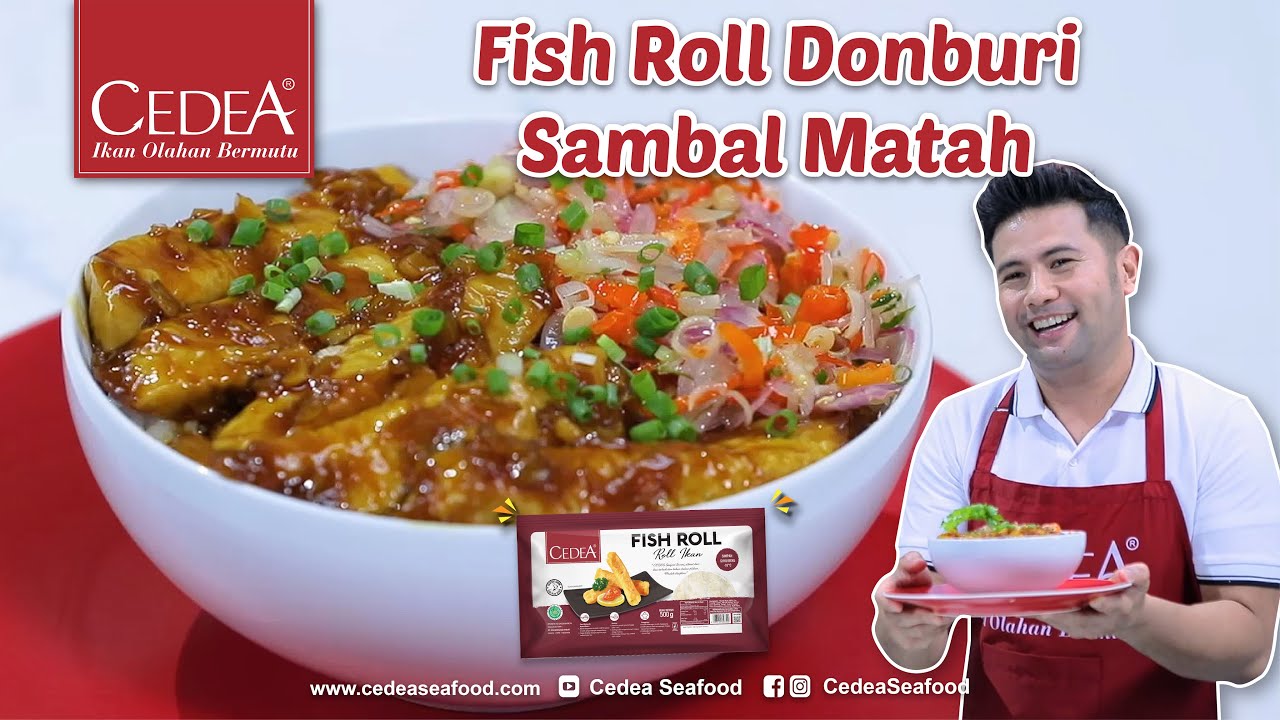 Fish Roll Donburi Sambal Matah Ala CEDEA ! Resep Menu Ramadhan Khas ...