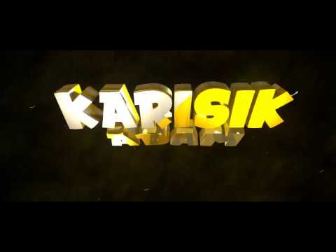 NDNV-Karisik Adam İçin İntro!!!