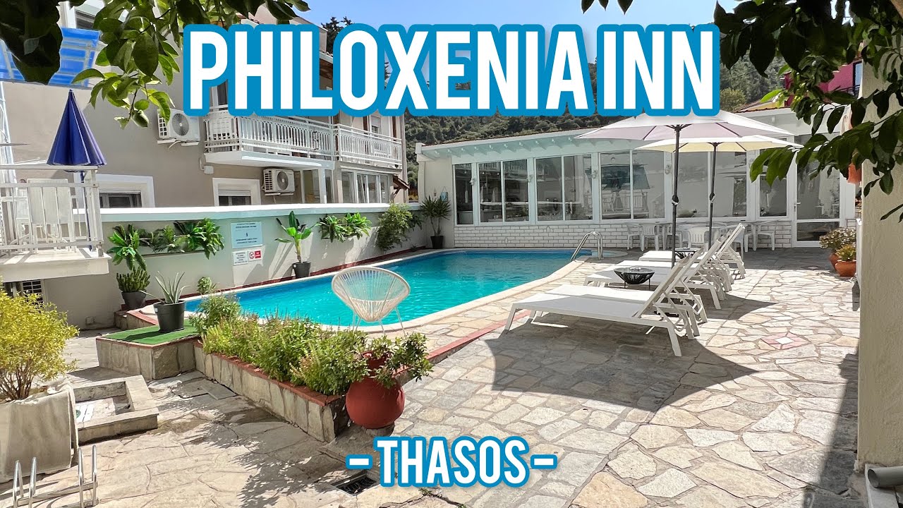 TASOS: Hotel PHILOXENIA INN u Limenasu - fenomenalan hotel za malo para - YouTube