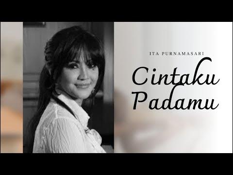 Ita Purnamasari - Cintaku Padamu (Official Music Video) - YouTube