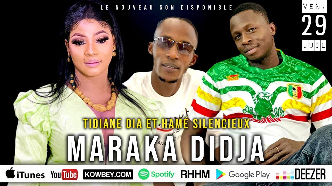 Maraka Didja • Vendredi 29 juillet, à 16h GMT - Musique : Tidiane Dia ...