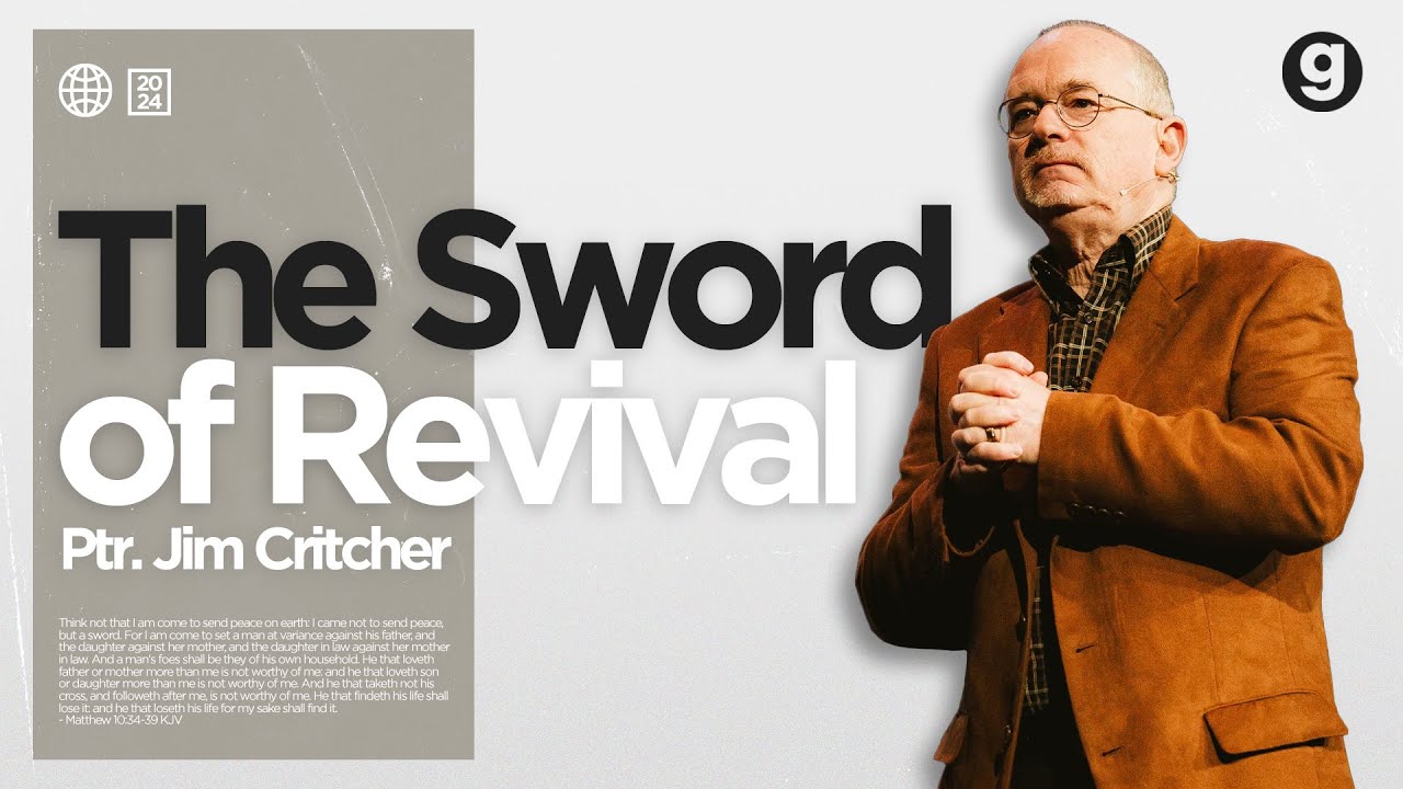 The Sword of Revival | Jim Critcher - YouTube