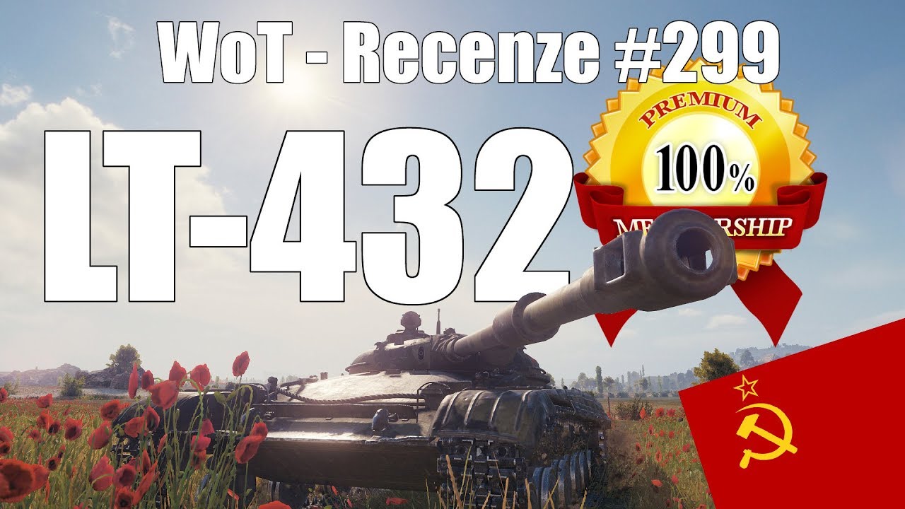 World of Tanks | LT-432 (Recenze #299) - YouTube