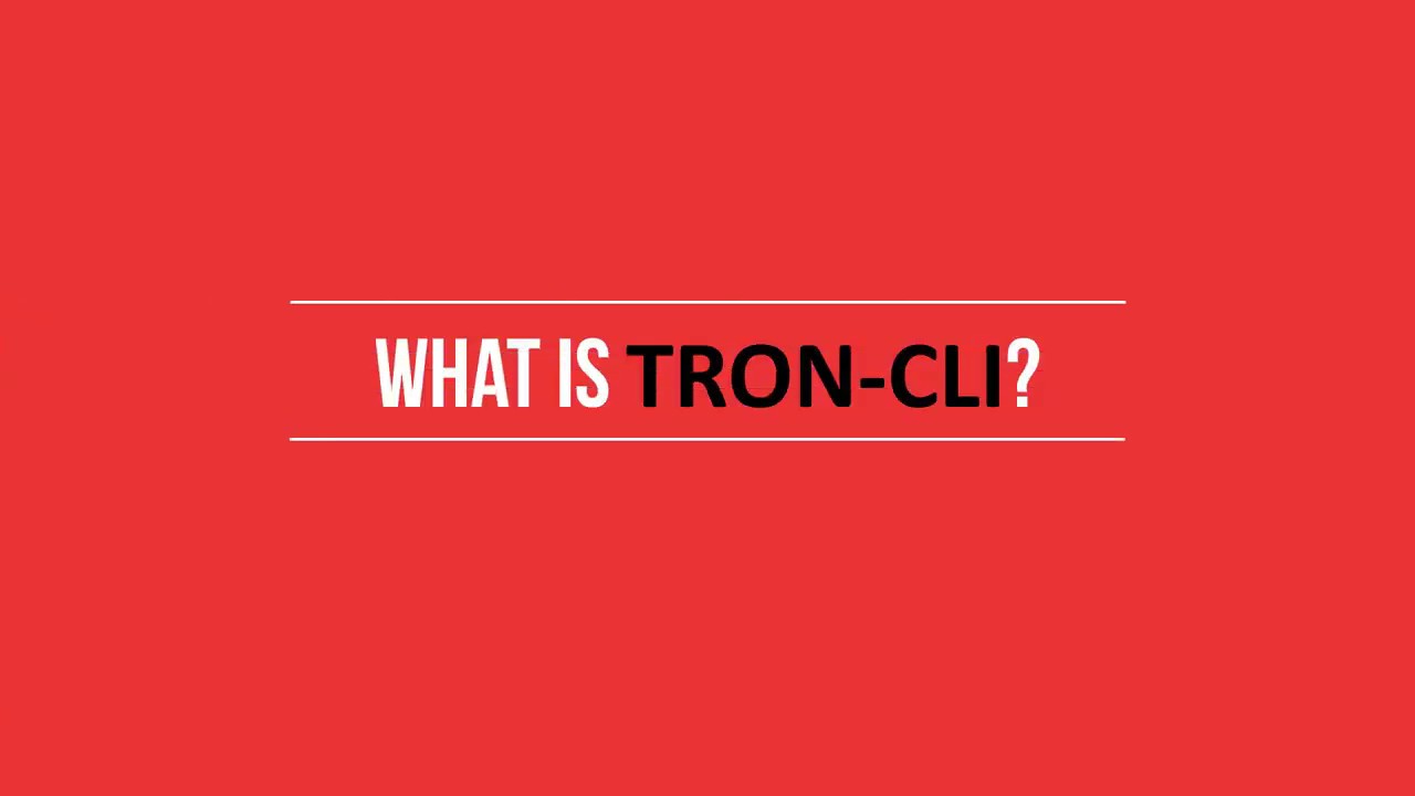 What is Tron CLI - YouTube