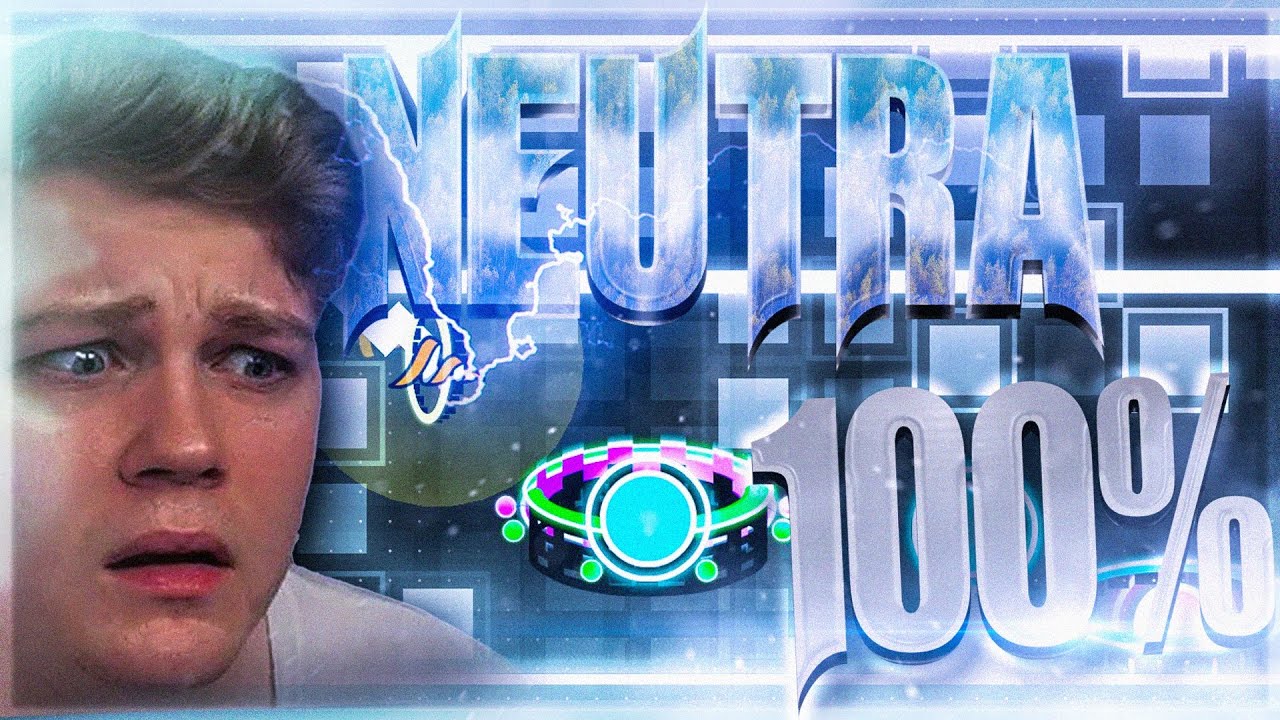 NEUTRA 100% FIRST IN POLAND AND UNLUCKIEST VICTOR "Geometry Dash" - YouTube