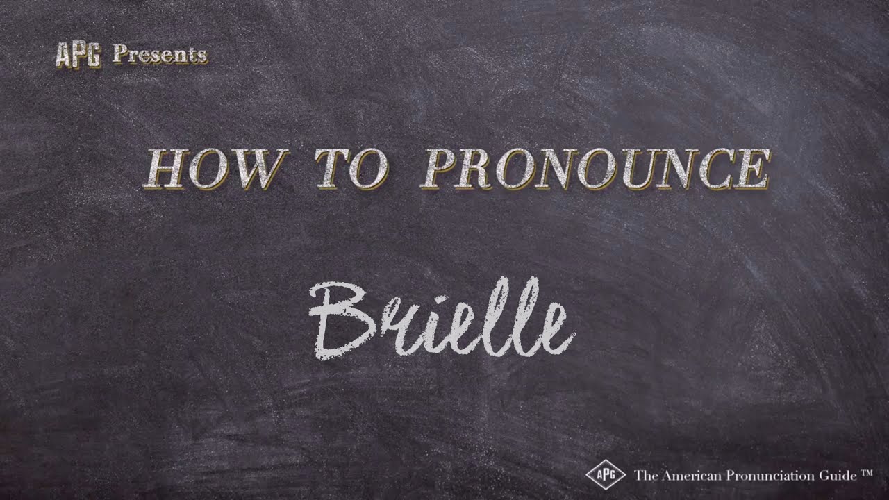 How to Pronounce Brielle (Real Life Examples!) - YouTube