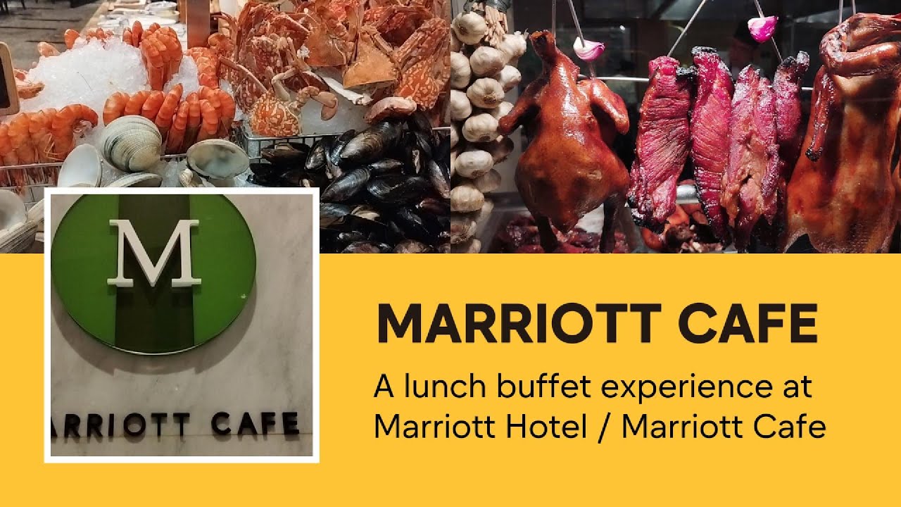 Marriott Cafe Lunch Buffet | A lunch buffet experience at Marriott ...