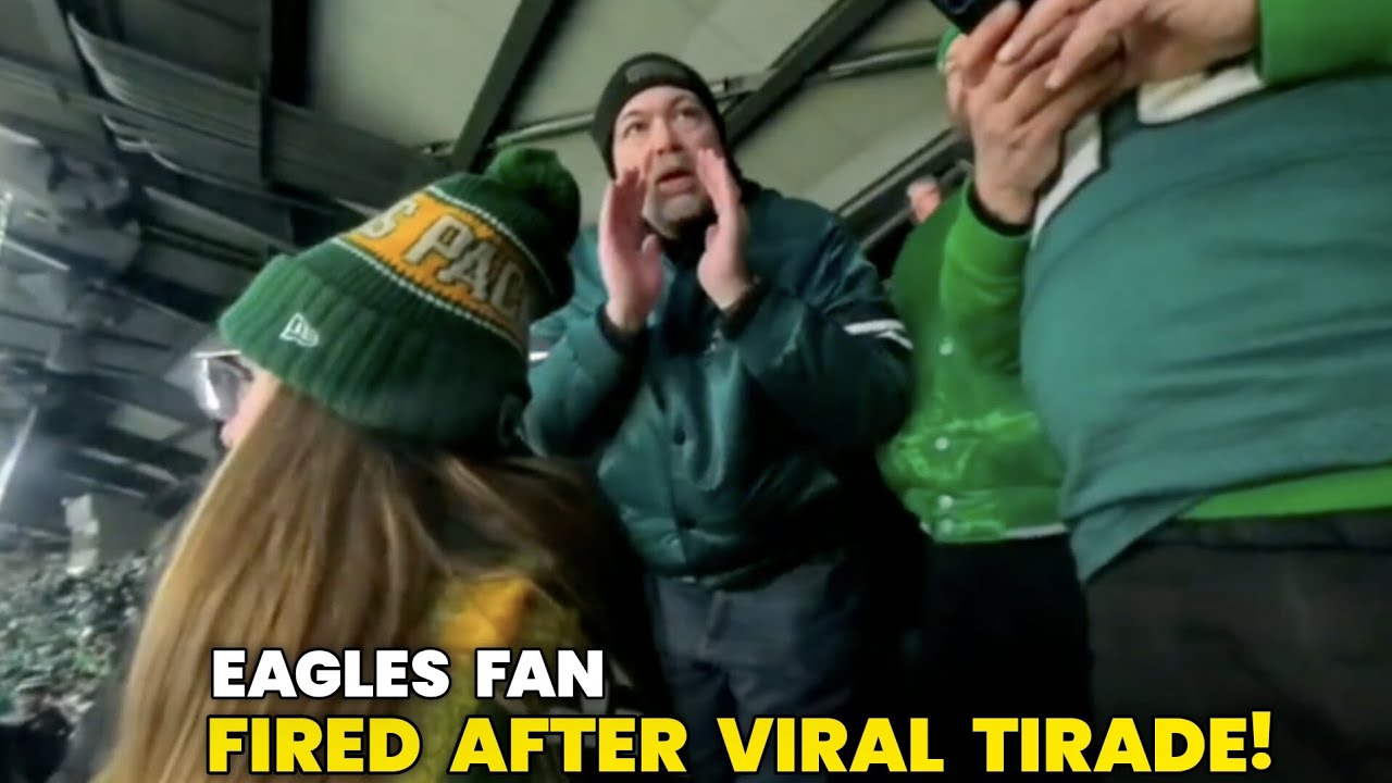 Eagles Fan Fired After Shocking Tirade Against Female Packers Supporter ...