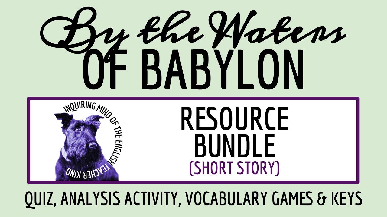 "By the Waters of Babylon" Quiz, Close Reading Analysis Worksheet, and ...