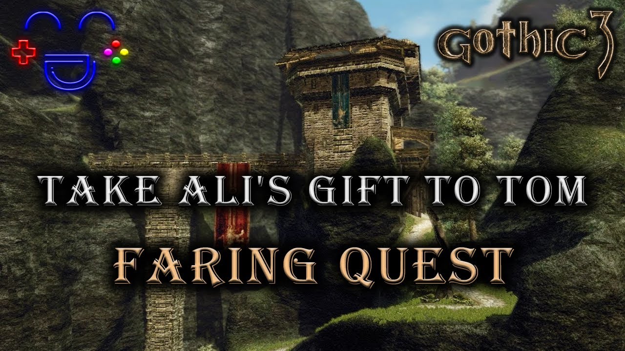 Take Ali's Gift to Tom - Gothic 3 Faring Quest - YouTube
