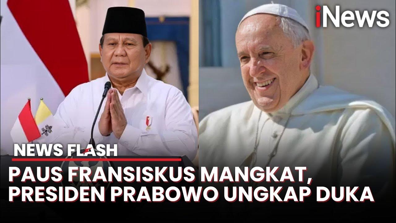 Presiden Prabowo Sampaikan Belasungkawa atas Wafatnya Paus Fransiskus | News Flash - YouTube
