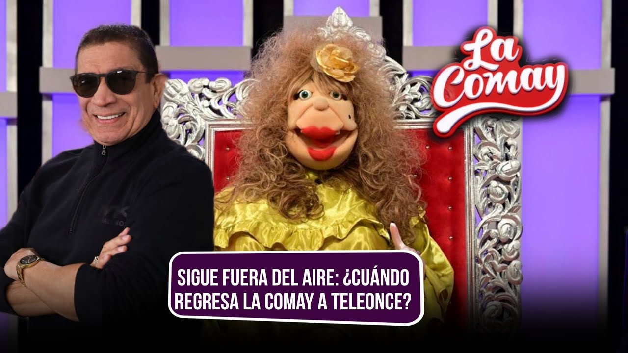 SIGUE FUERA DEL AIRE: ¿CUÁNDO REGRESA LA COMAY A TELEONCE? | LA CHISPA ...
