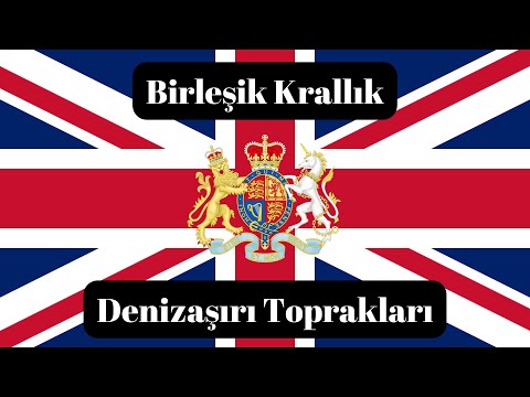 Britanya Denizaşırı Toprakları - Birleşik Krallık Hakimiyeti Altında Bulunan Deniz Aşırı Topraklar
