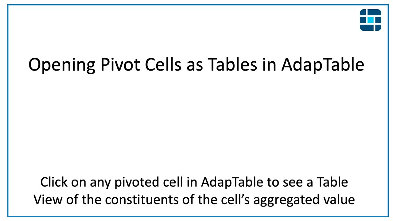 Seeing contents of Pivot Cell in Table View in AdapTable - YouTube