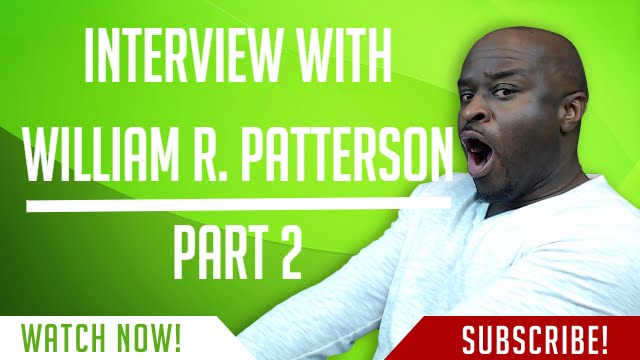 Interview With William R. Patterson Part 2 - YouTube