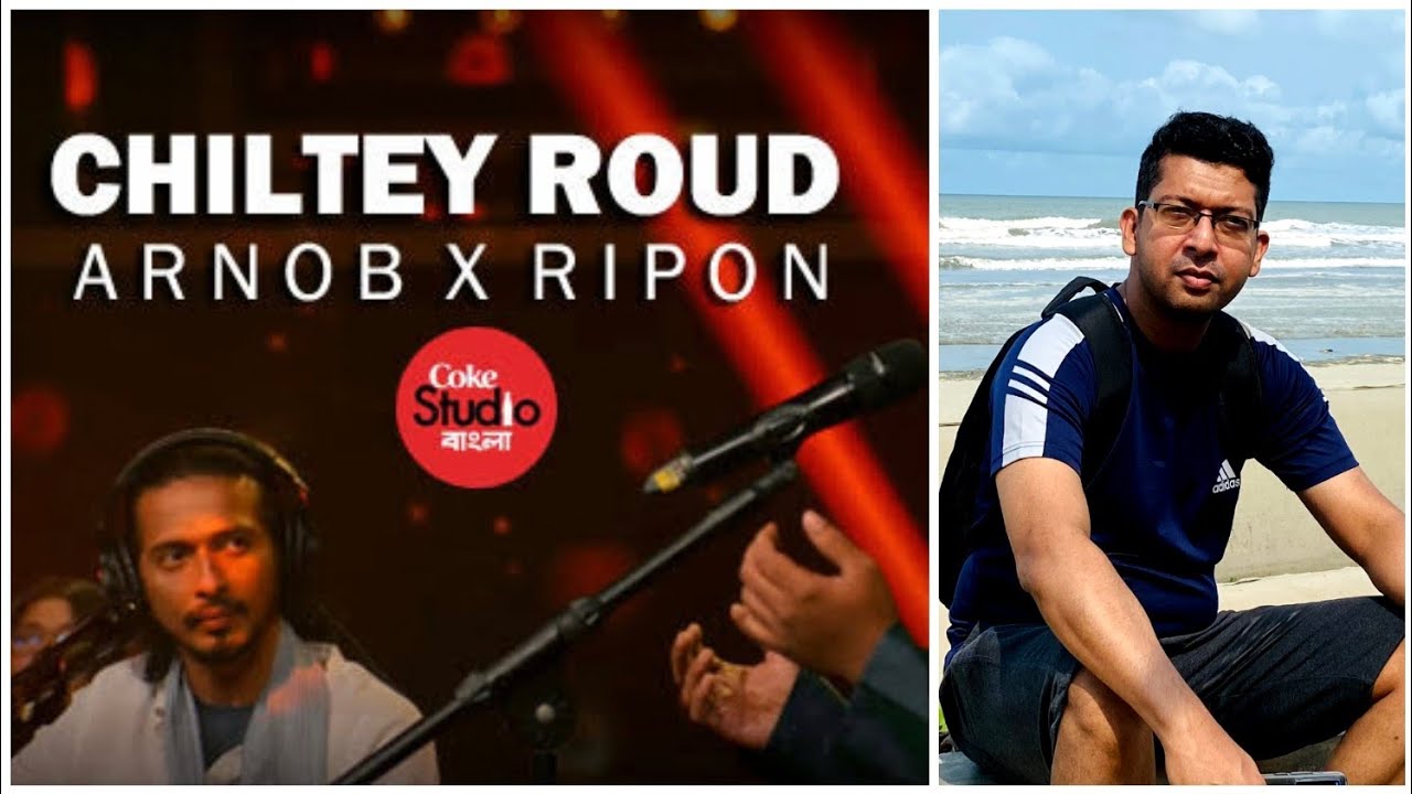 Chiltey Roud | চিলতে রোদ | Coke Studio Bangla | Arnab | Boga Ripon | cover - YouTube