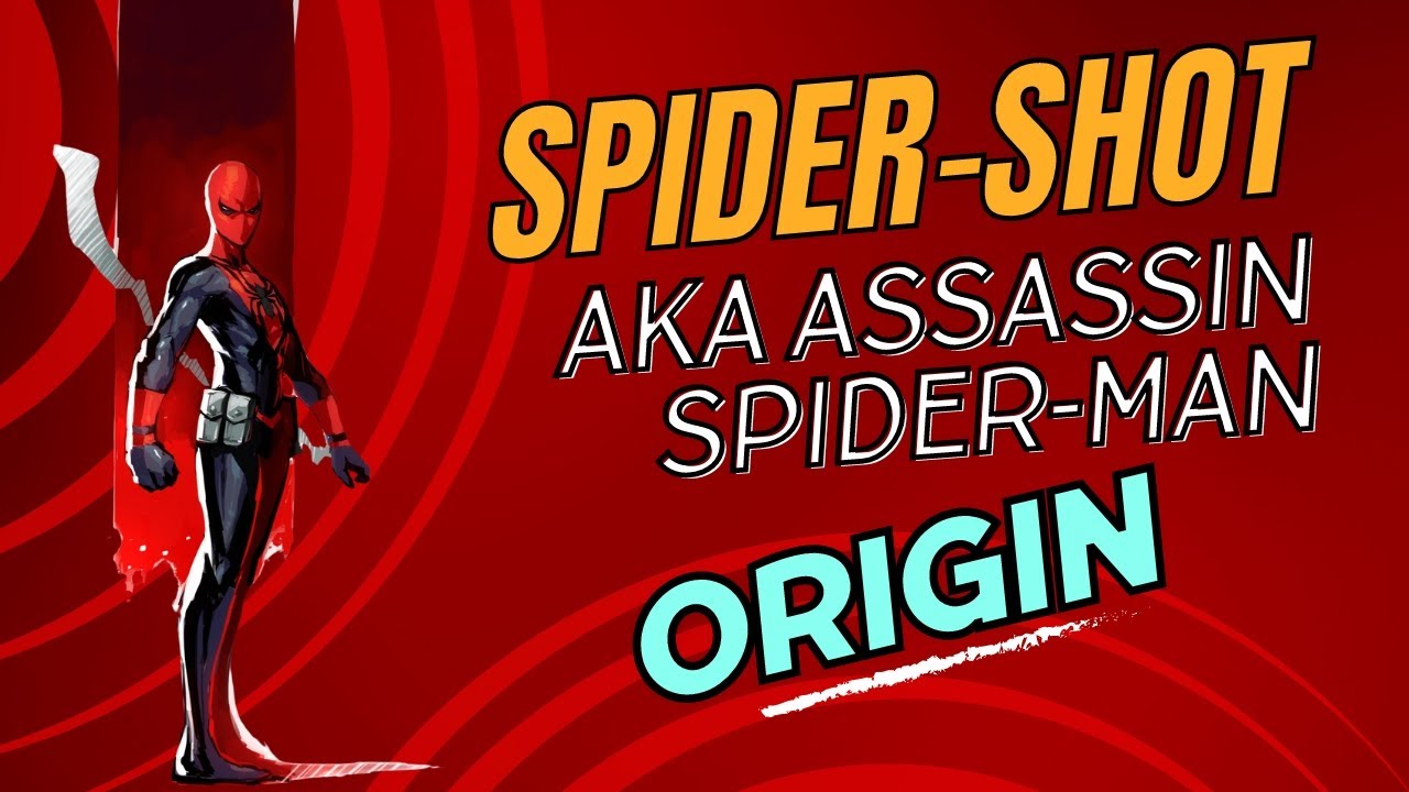 Uncovered: The Origin of Assassin Spider-Man AKA Spider-Shot - Dive ...