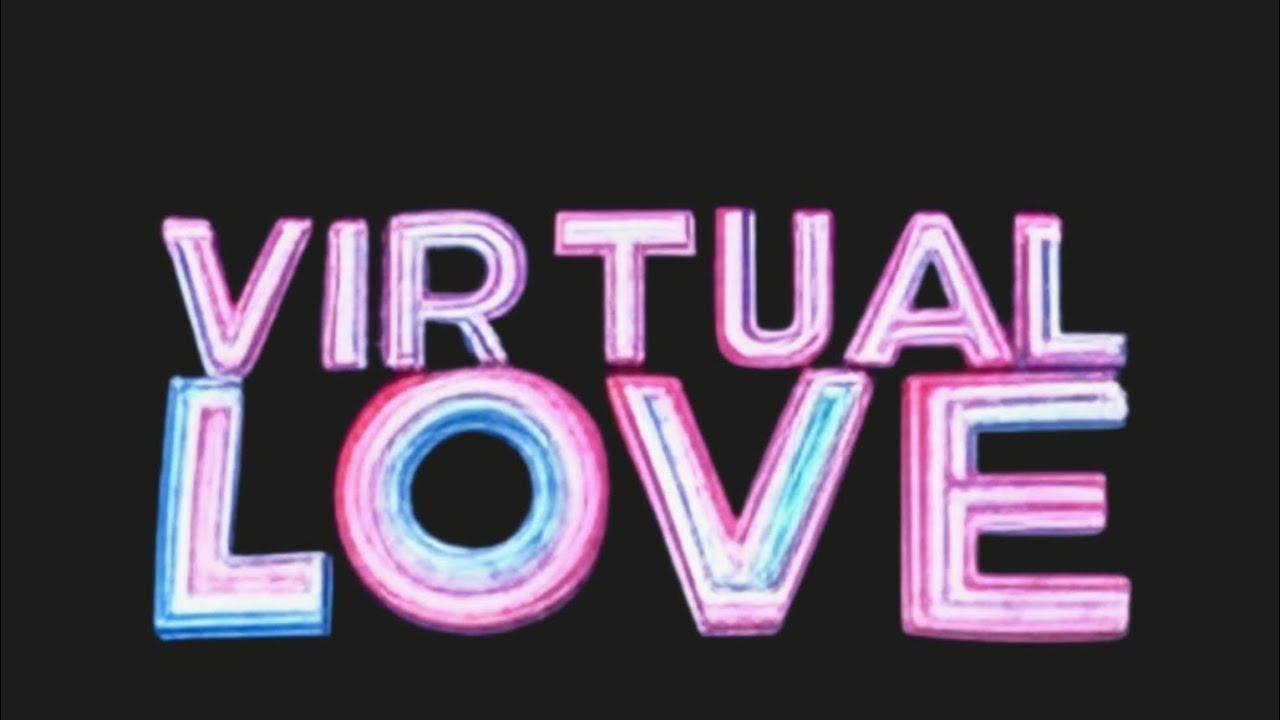VIRTUAL LOVE -PROMO1 - YouTube