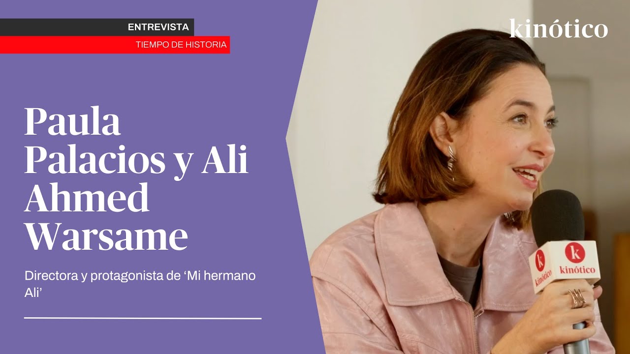 Entrevista con Paula Palacios y Ali Ahmed Warsame por ‘Mi Hermano Ali ...
