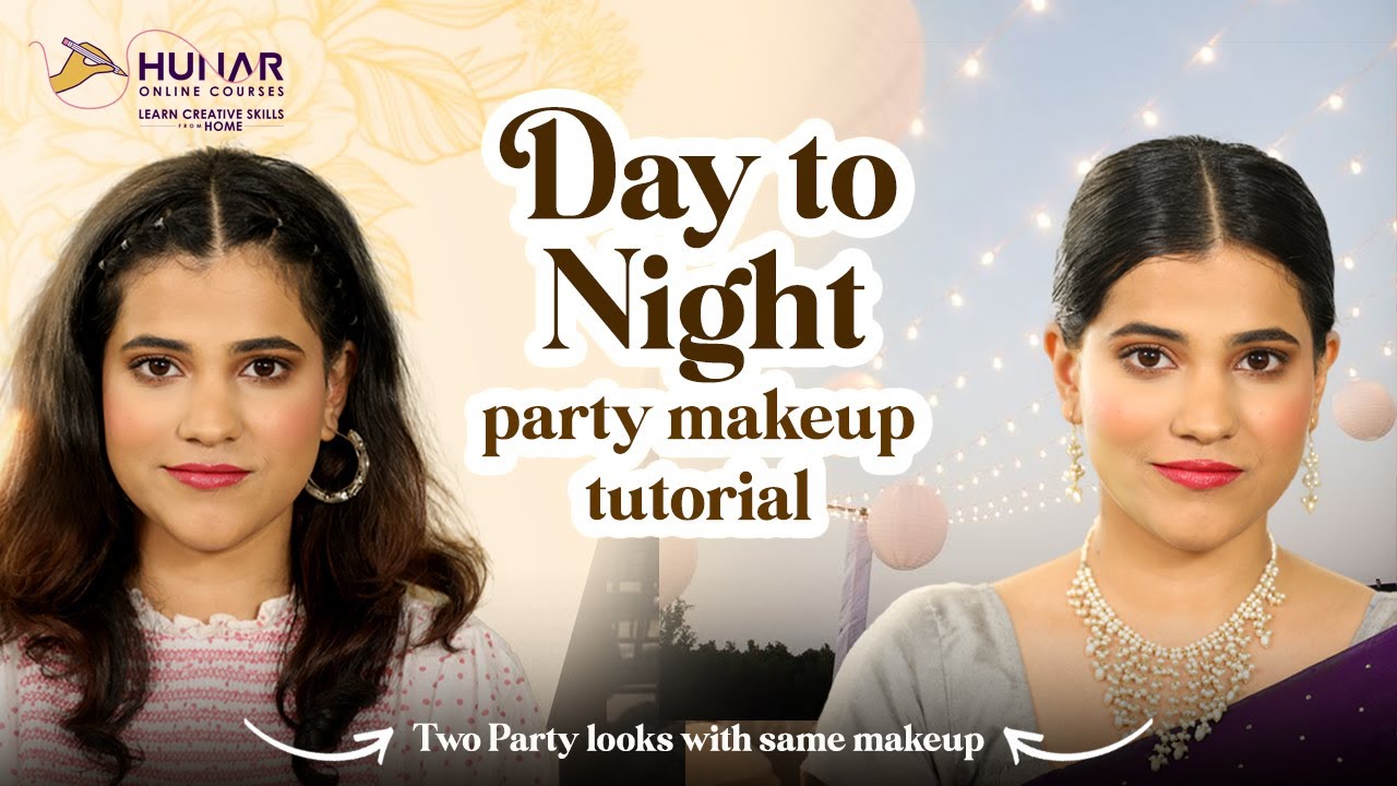 Day To Night Party Makeup Tutorial | Party Makeup Step By Step Tutorial ...