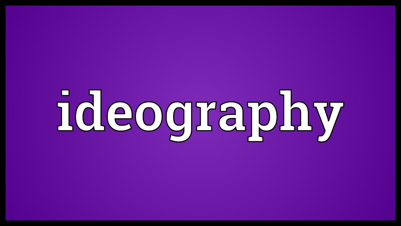 Ideography Meaning - YouTube