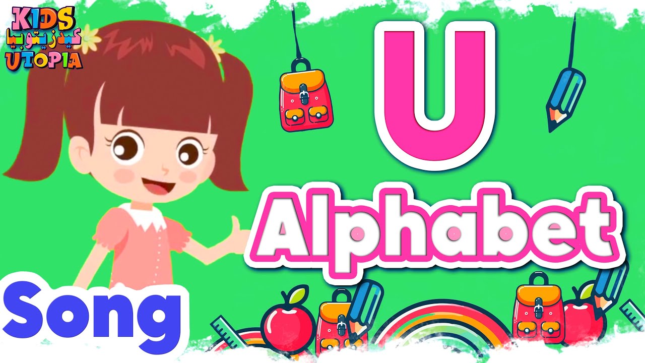 Alphabet ‘U’ Song | English song for Kids #alphabetlearning # ...