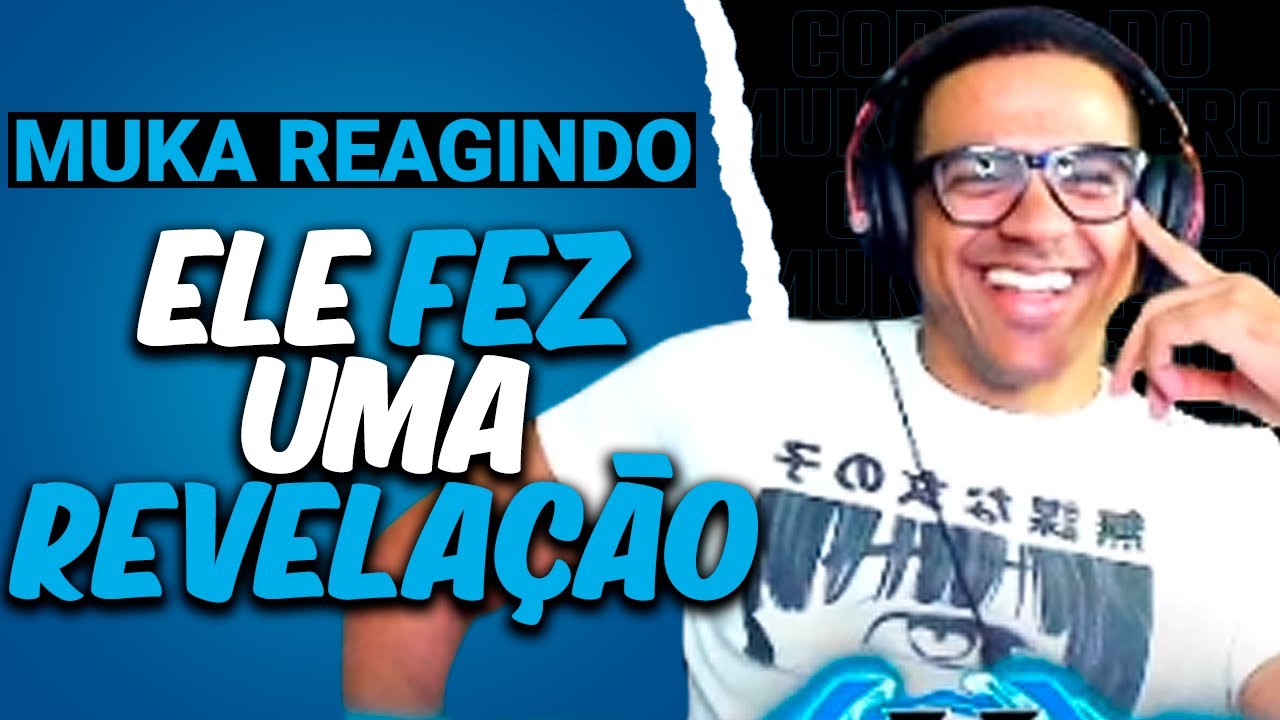 MUKA REAGINDO AO EPISÓDIO 14: ELE FEZ UMA REVELAÇÃO | CORTES DO MUKA ...