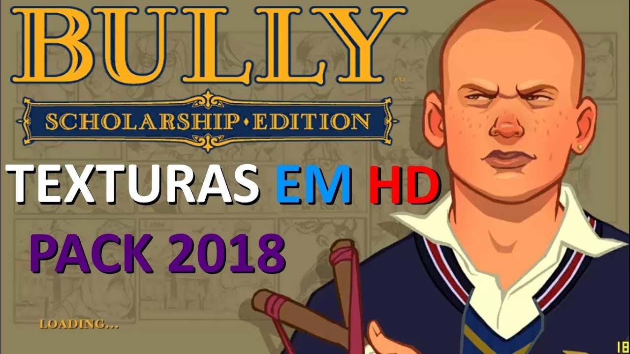 BULLY NOVO PACK DE TEXTURAS EM HD 2018 E TUTORIAL DE INSTALAÇÃO BY ...