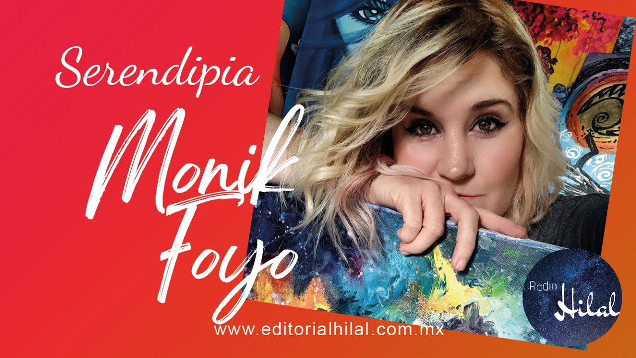 Monik Foyo en Serendipia con Kate Ares - YouTube