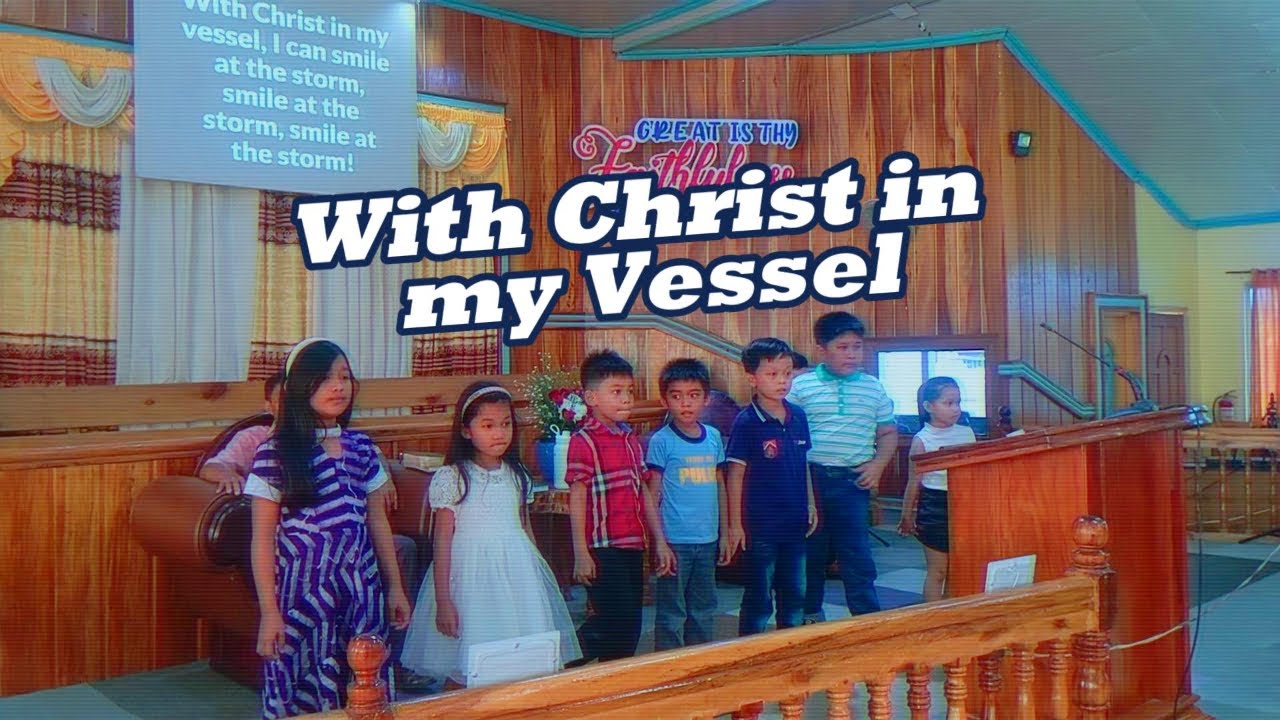 Children Singing: With Christ in my Vessel - YouTube