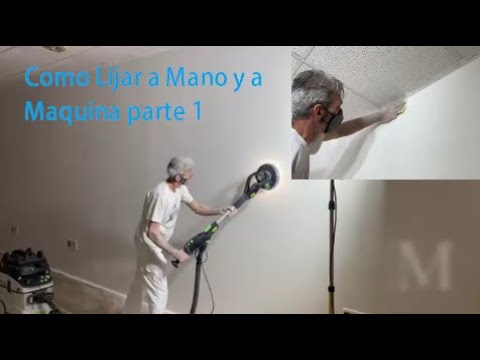 Como lijar paredes a mano y maquina PARTE 1 - YouTube