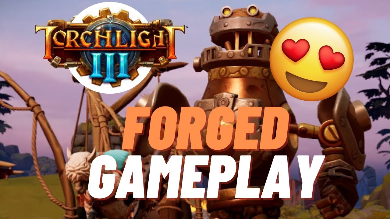 TorchLight 3 Forged Class Game Play - YouTube