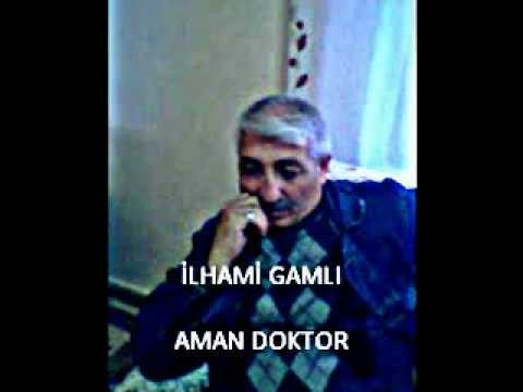 İlhami Gamli Aman Doktor