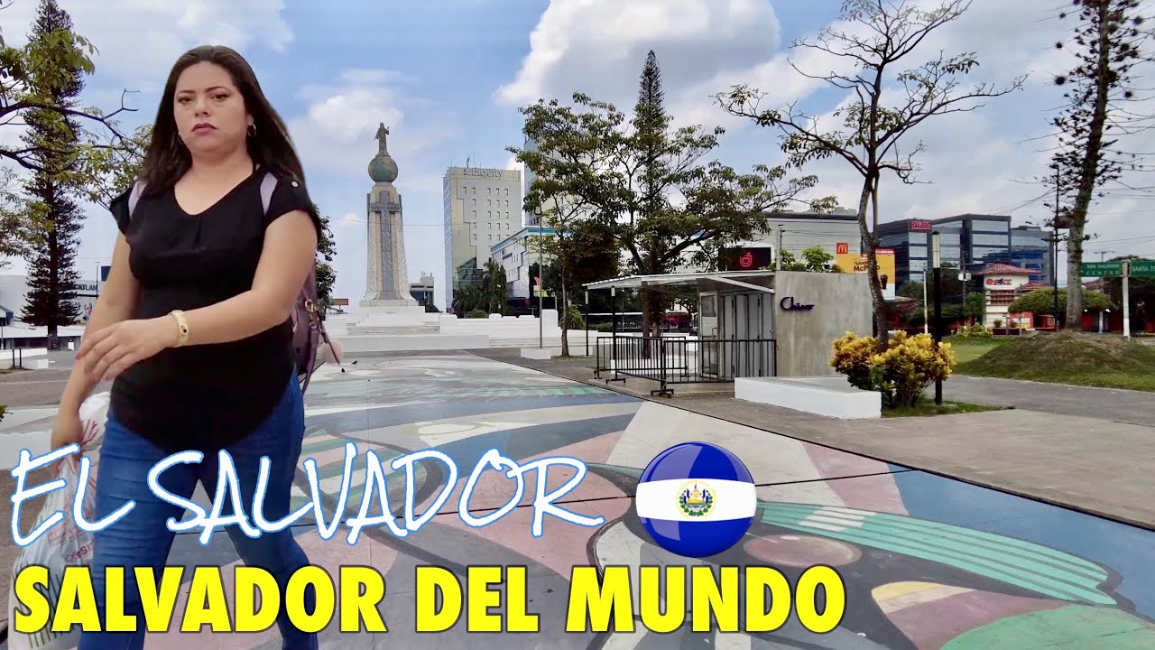 EL SALVADOR Así estaba El Salvador del mundo San Salvador 🇸🇻 - YouTube