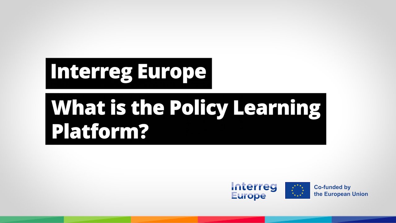 Interreg Europe: What is the Policy Learning Platform? - YouTube