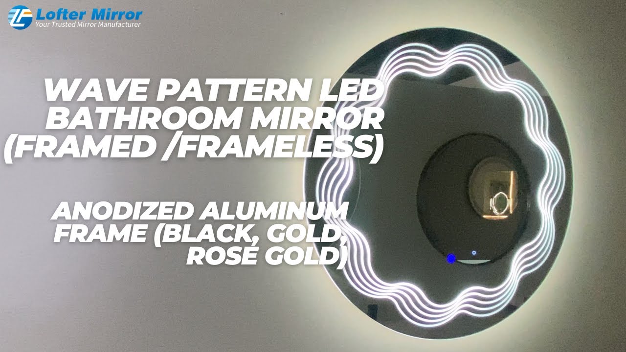 Wave Pattern LED Bathroom Mirror (Framed /Frameless) - YouTube