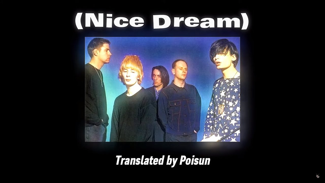 Radiohead - (Nice Dream) แปลไทย - YouTube