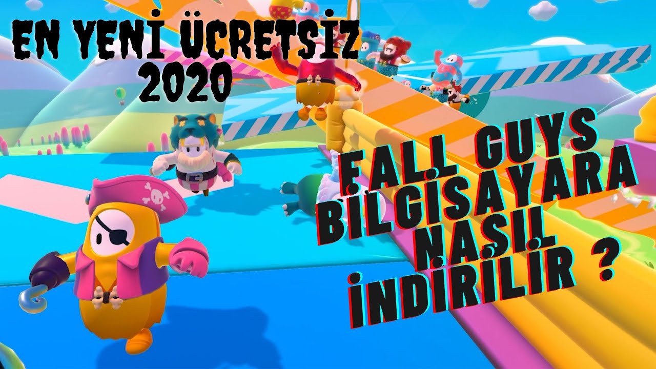 Fall Guys Ücretsiz Nasıl Bilgisayara Yüklenir ? Fall Guys FREE Download ...