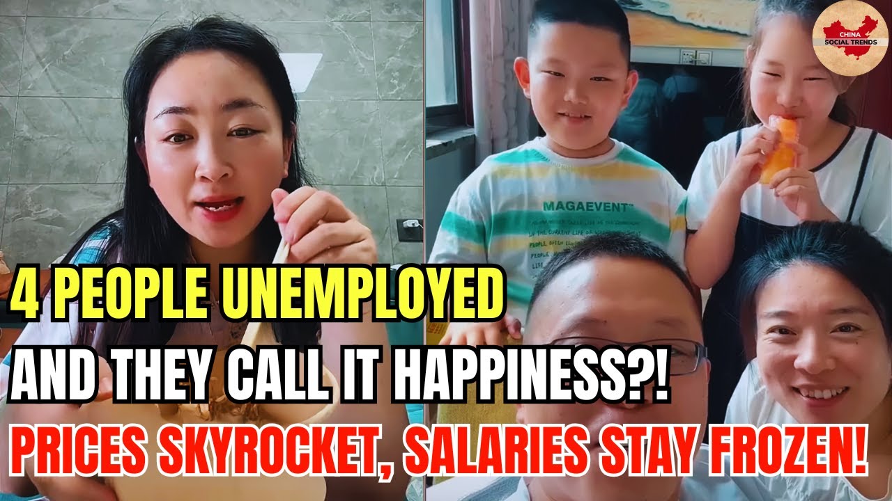 4 PEOPLE UNEMPLOYED IN A CHINESE FAMILY — AND THEY CALL IT HAPPINESS ...