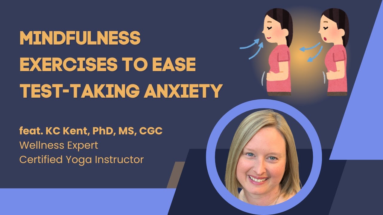 5 mindfulness exercises to ease test-taking anxiety (with a yoga ...
