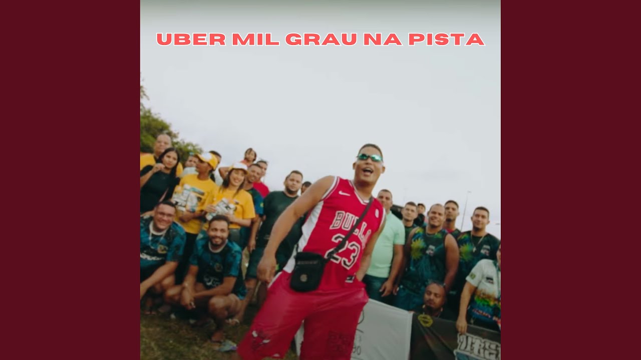 Uber Mil Grau na Pista - YouTube