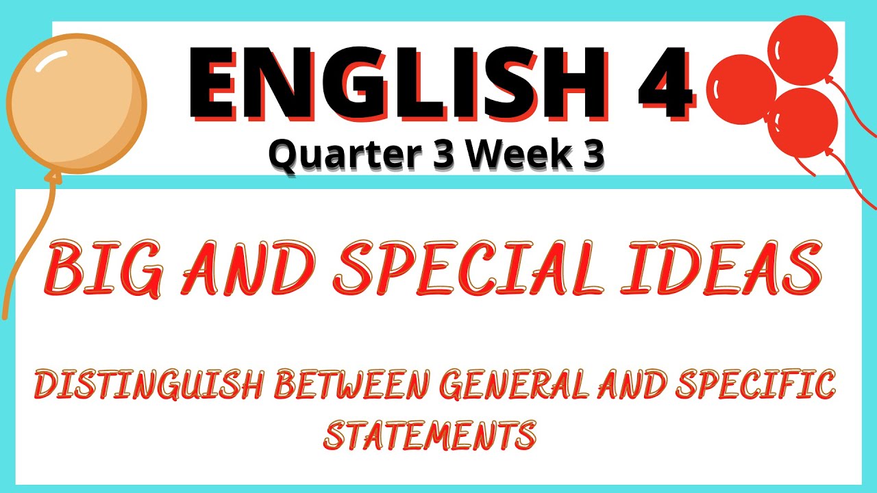 Big and Special Ideas Distinguish Between General and Specific ...