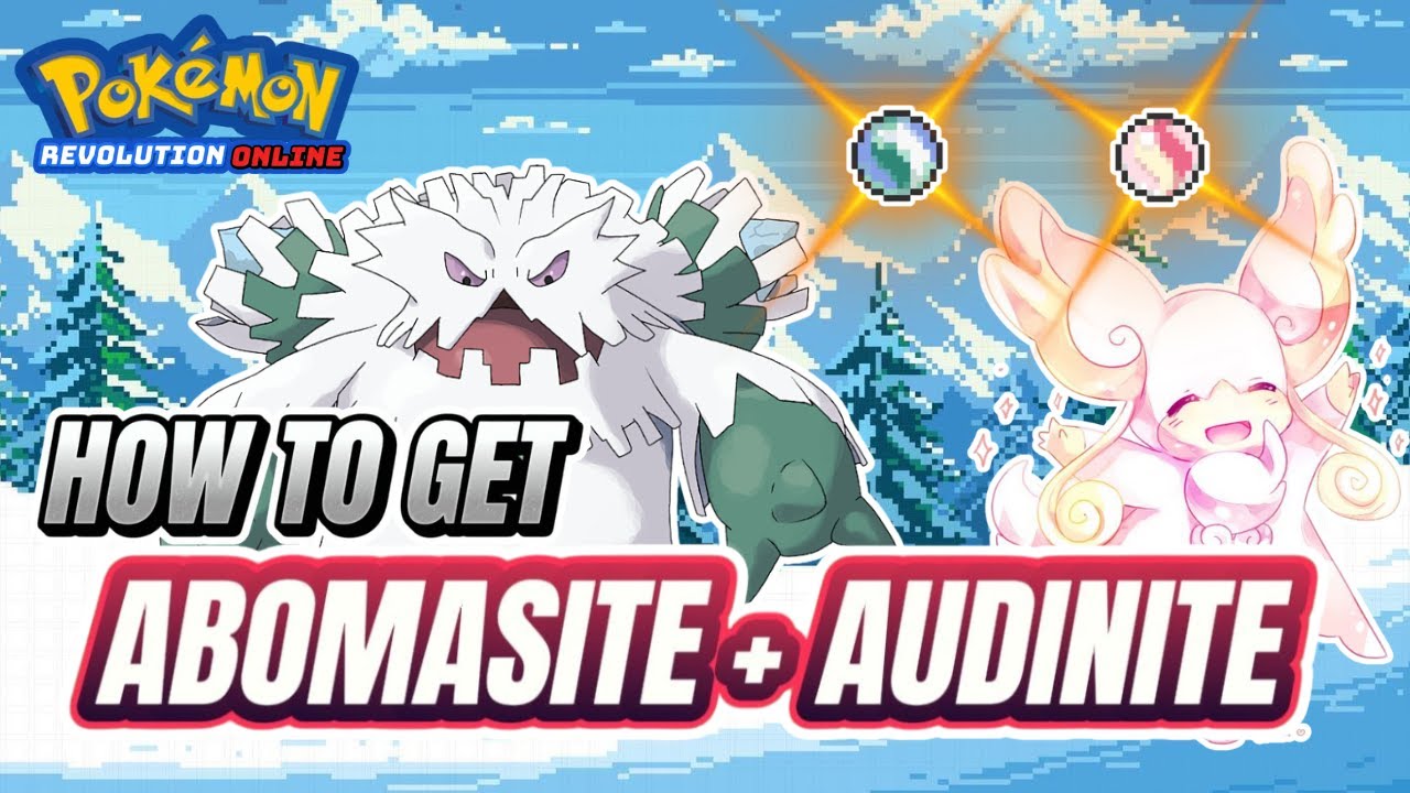 How to Get Abomasite & Audinite in Pokemon Revolution Online (Easy ...