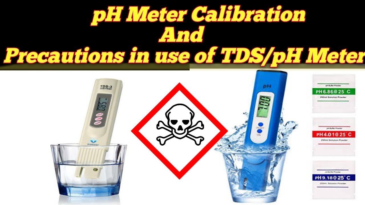 pH और TDS मीटर के प्रयोग में बरती जाने वाली सावधानियां/How to calibrate ...