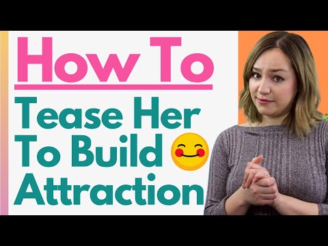 How To Tease A Girl Playfully And Spark Attraction 🥰 (THIS Type Of Flirting Works)